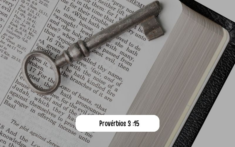 Provérbios 3:15 - 4 Versões da Bíblia Sagrada + Explicação